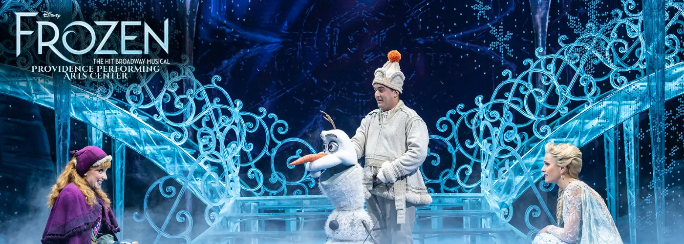 Frozen - The Musical Tickets | Providence Performing Arts Center
