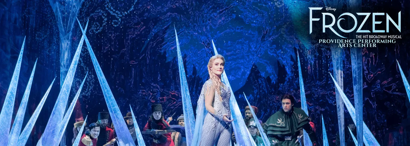 Frozen - The Musical Tickets | Providence Performing Arts Center